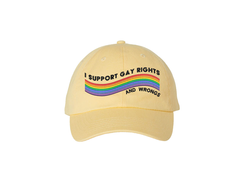 I Support Gay Rights and Wrongs - Dad Hat – Calm Down Caren